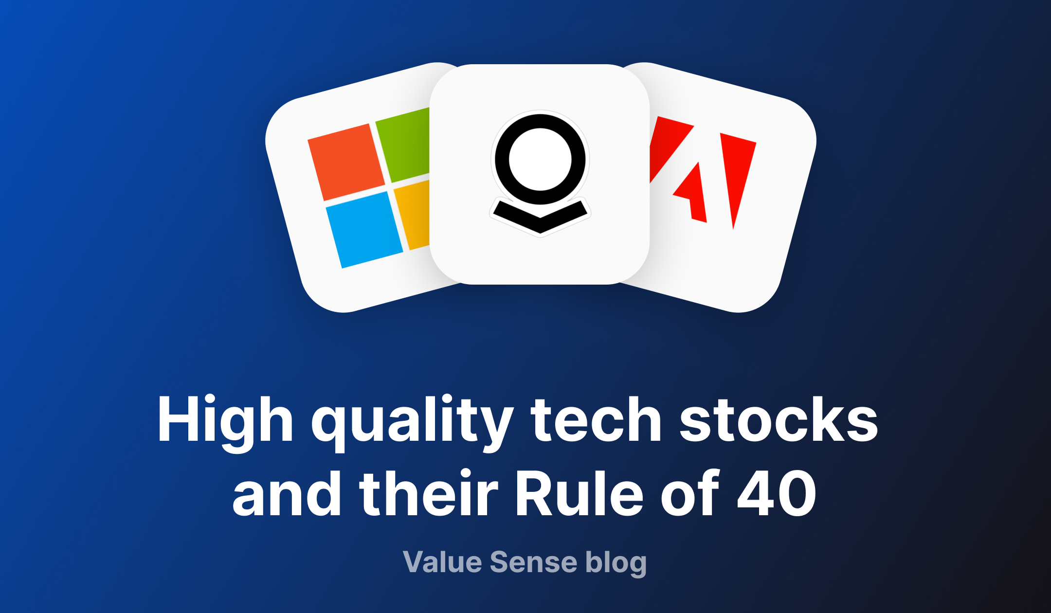 Rule of 40: Tech Stocks Outperforming in 2025 | Value Sense