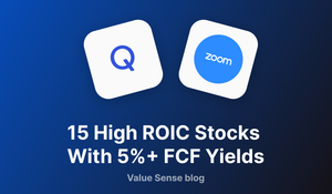 15 High ROIC Stocks With 5%+ FCF Yields in 2025 | Value Sense
